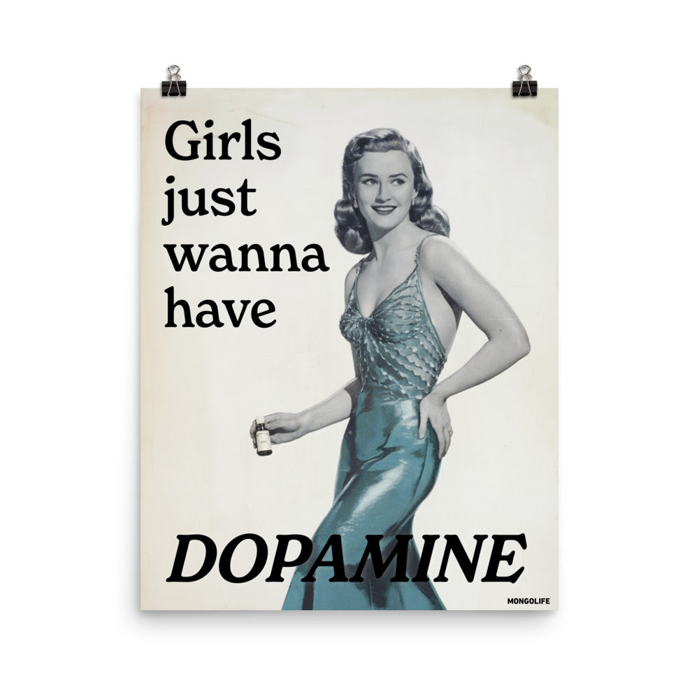Girls Just Wanna Have Dopamine Poster – ADHD Humor — Mongolife