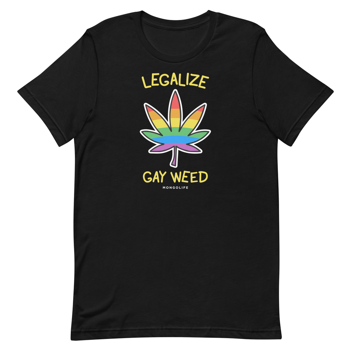 Legalize Gay Weed T-Shirt | Progressive Pride — Mongolife
