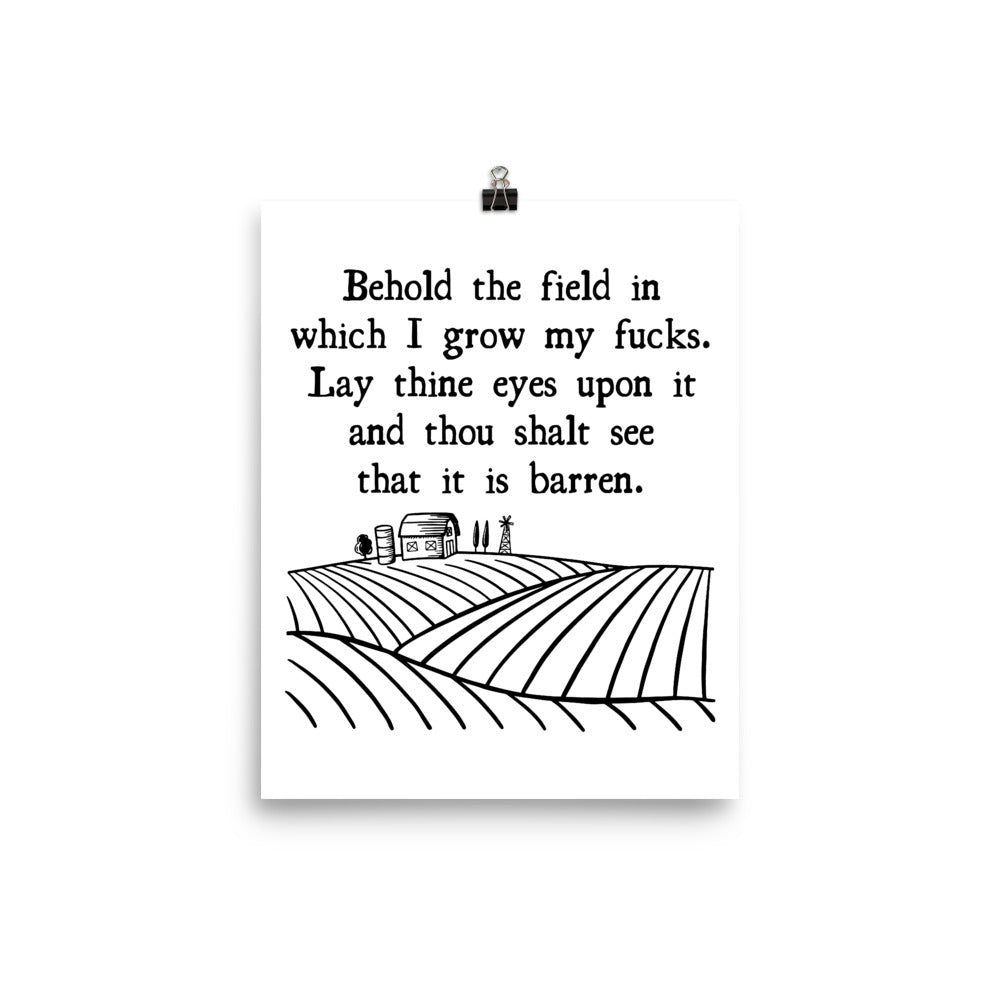 Behold The Field I Grow My F*cks - Poster Art Print - Funny | Mongolife